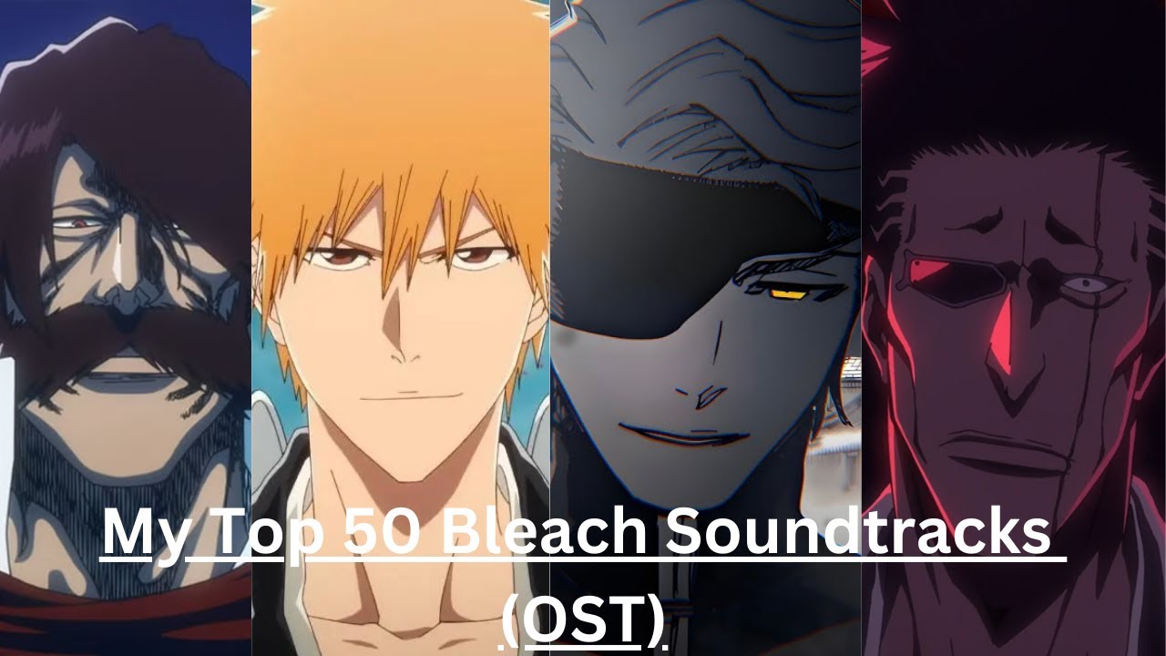 My Top 50 Bleach Soundtracks (OST) #bleach #bleachanime #bleachost # ...