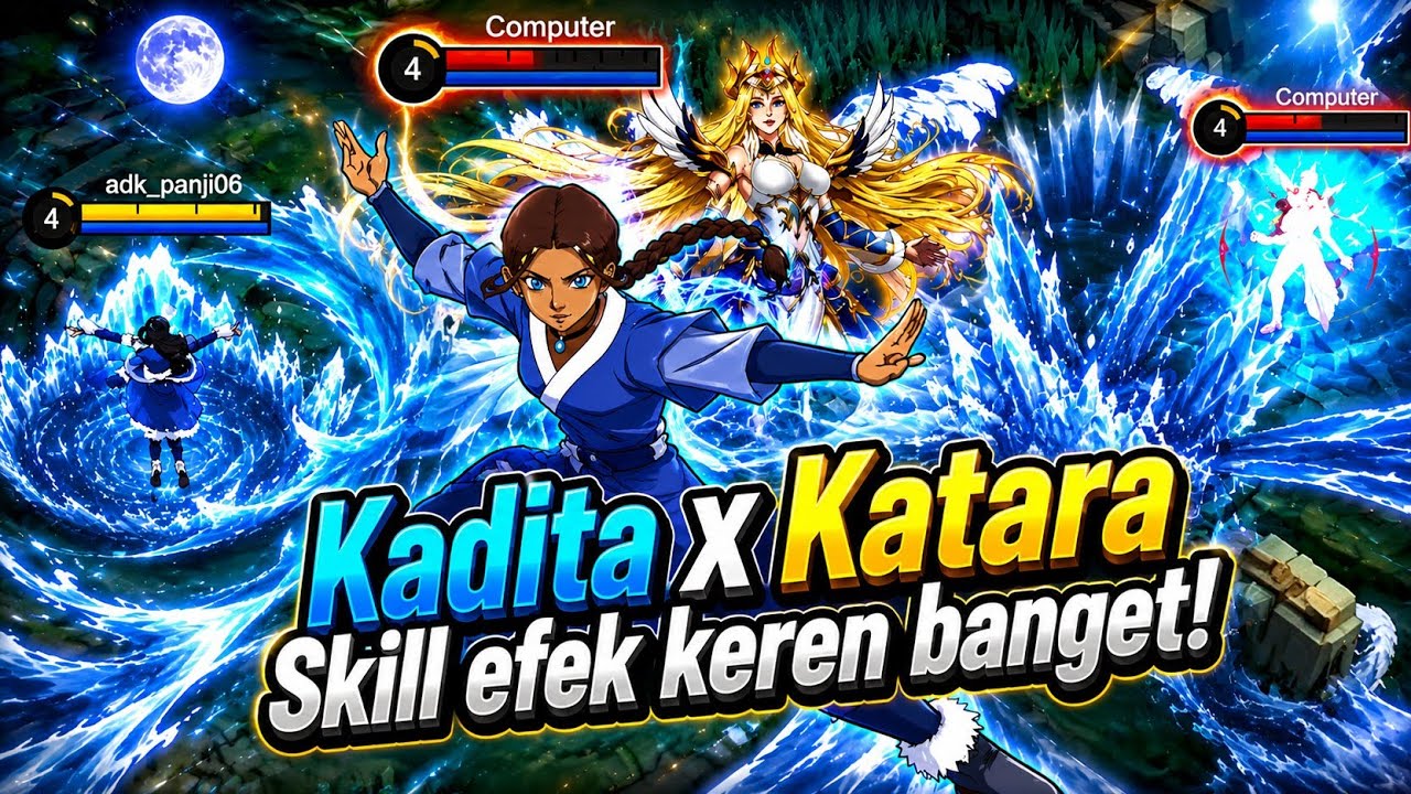 Kadita x Katara skin script - YouTube