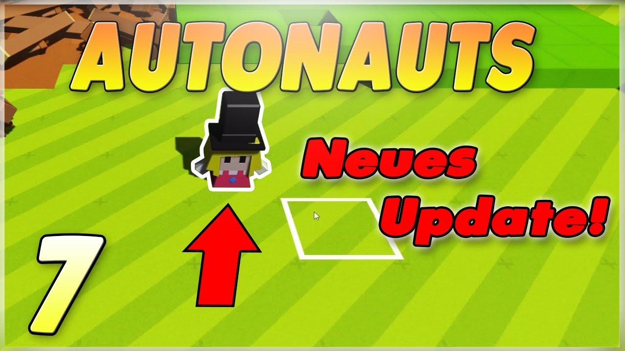 Neues UPDATE am Start! - Autonauts Gameplay #7 [Deutsch/HD] - YouTube