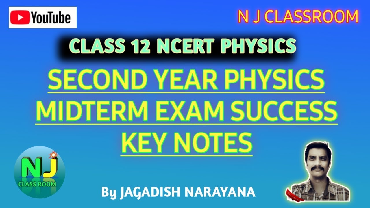 SECOND YEAR PHYSICS MIDTERM EXAM NOTES - YouTube