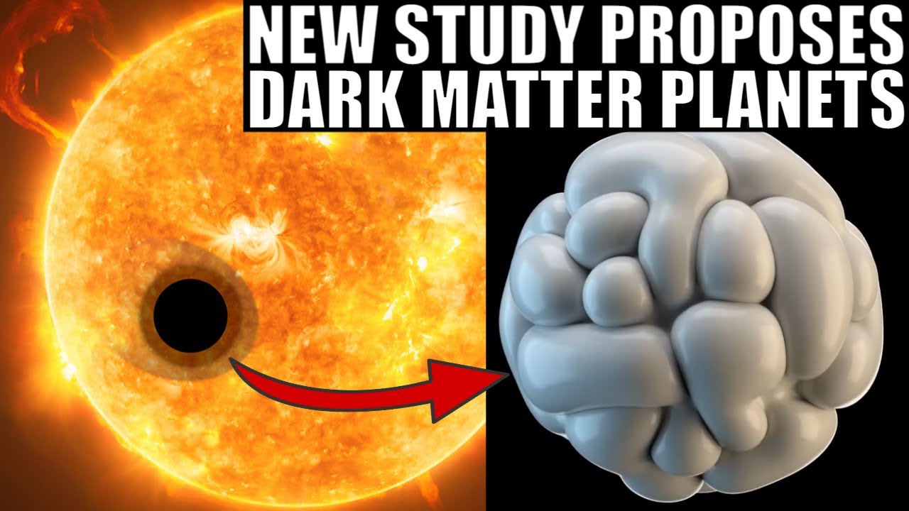 Study Suggests Dark Matter Planets May Exist Out There - YouTube