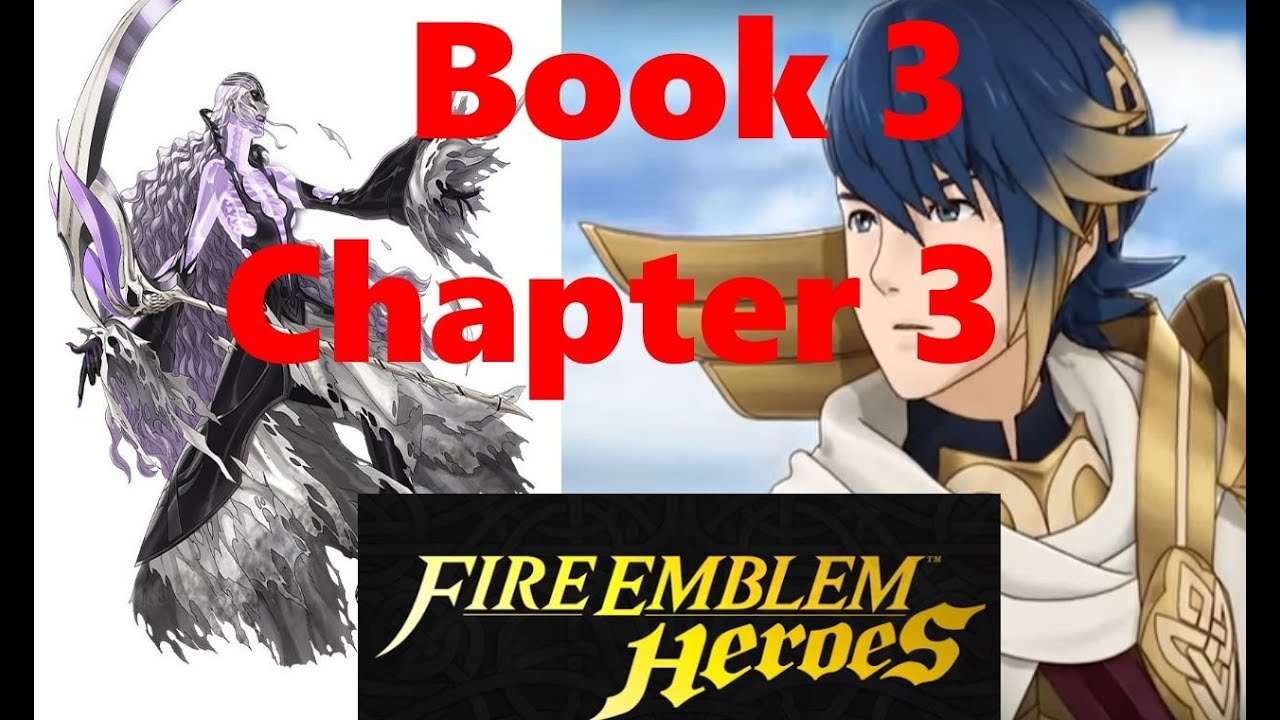 Fire Emblem Heroes- Book 3 Chapter 3 - YouTube