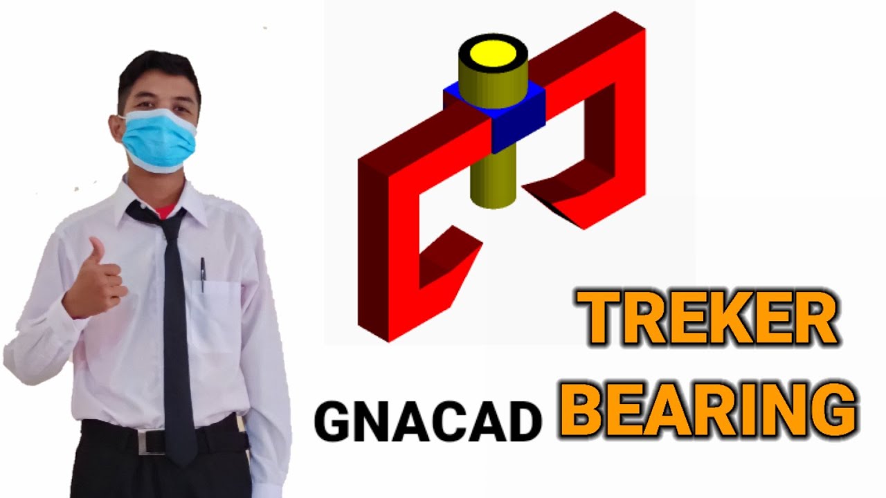 TUTORIAL GNACAD 3D TREKER BEARING - YouTube