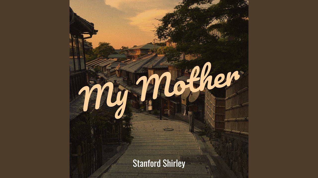 My Mother Youtube