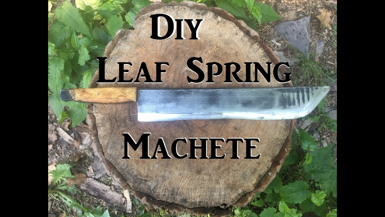 Huge Leaf Spring Machete Diy - YouTube