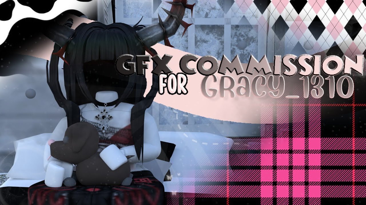 GFX COMMISSION FOR @Gracy13 || *commissioned* || Mxadely - YouTube