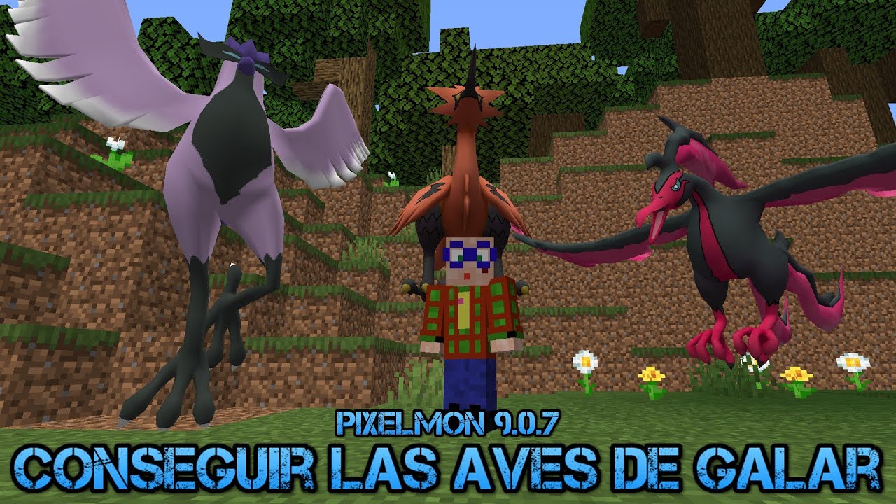 COMO CONSEGUIR LAS AVES LEGENDARIAS DE GALAR! I PIXELMON REFORGED 9.0.7 ...