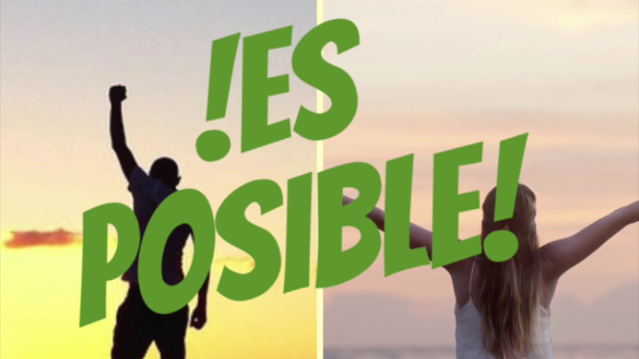 !Es Posible! - YouTube