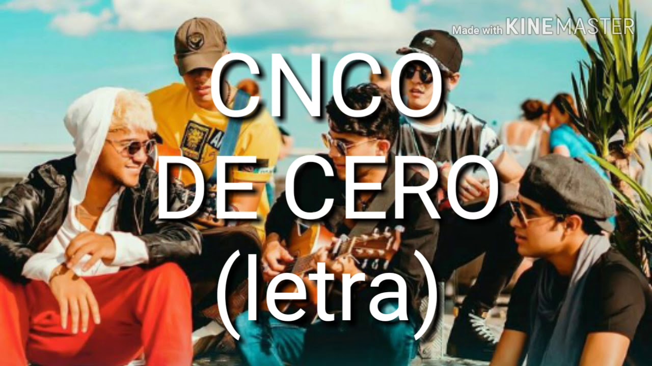 DE CERO CNCO (letra) - YouTube