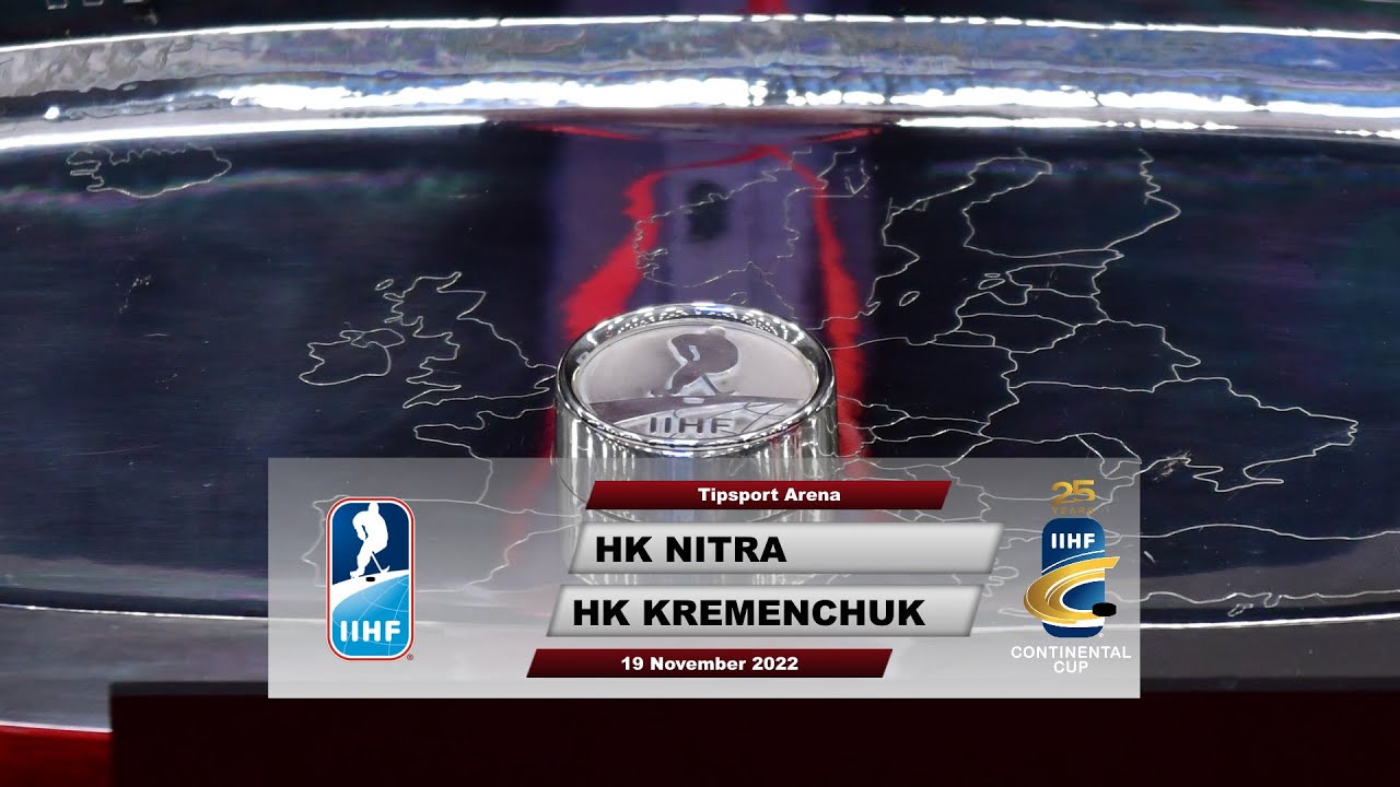 HK Nitra vs. HK Kremenchuk - 2023 IIHF Continental Cup Group F - YouTube
