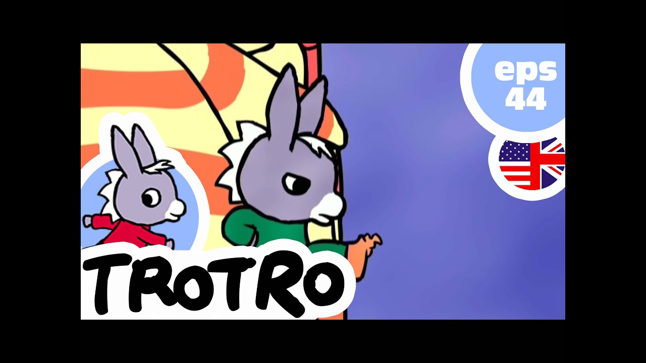 TROTRO ENGLISH - 😔EP44😔 - Trotro is in a bad mood - YouTube