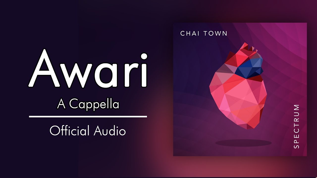 Chai Town - Awari [Official Audio] - YouTube