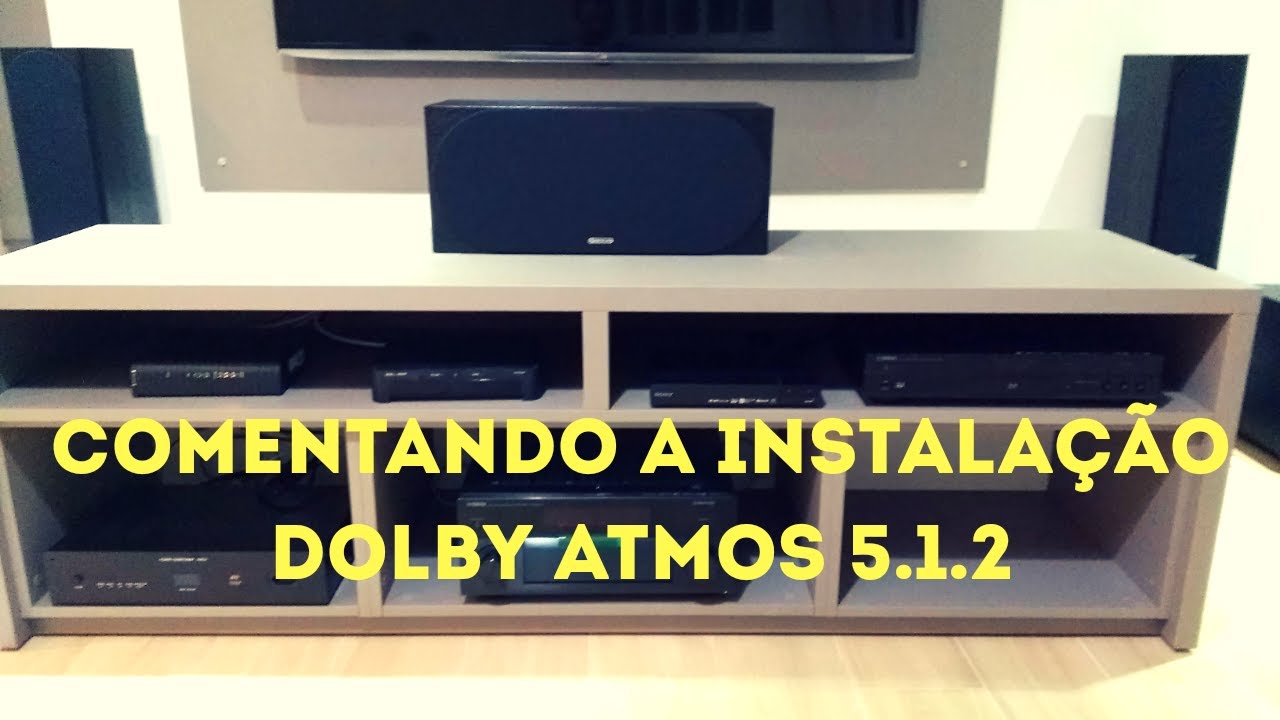 Comentando a instalação de home theater Dolby atmos 5.1.2 - YouTube