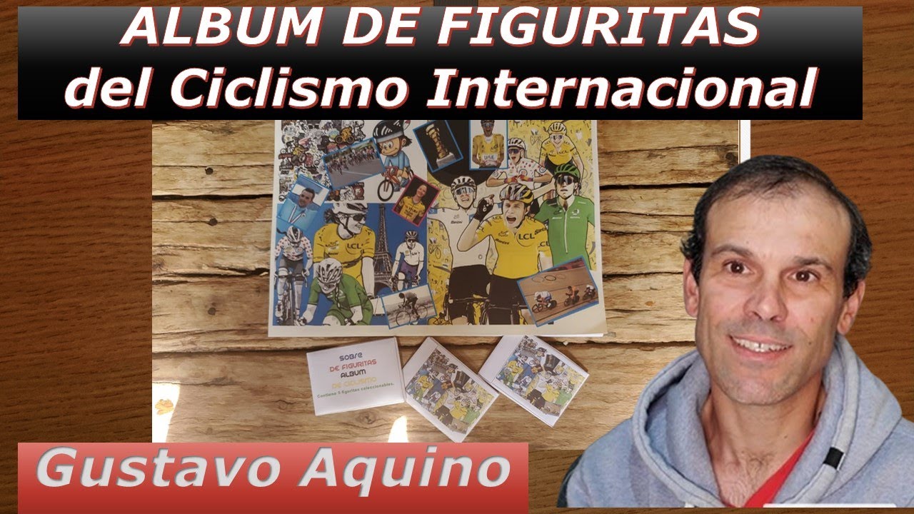 Album Figuritas Ciclismo Internacional y Codecam Uruguay Gustavo Aquino - YouTube