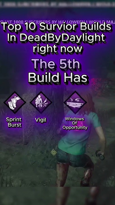 Top 10 Survivor Build's Being Used Right Now In Dead By Daylight #deadbydaylight #dbd #shorts # ...