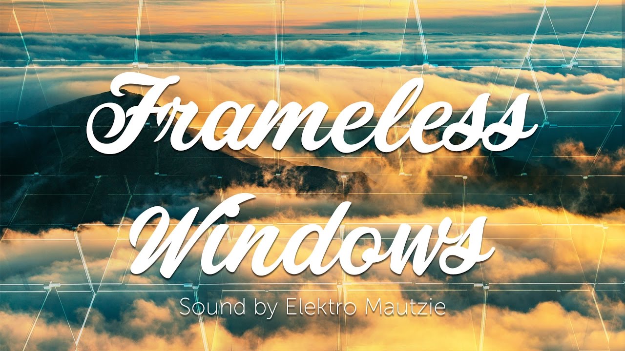 Frameless Windows - Ambient Jam - YouTube