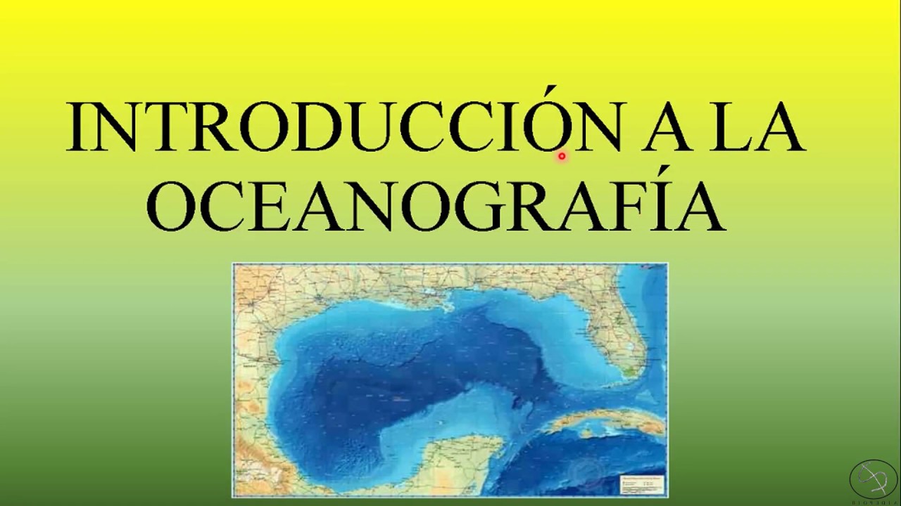 Introducción a la oceanografía. - YouTube
