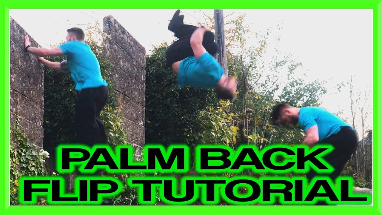 Palm Back Flip Tutorial for Parkour, Free Running, etc | Fraser Malik How to - YouTube