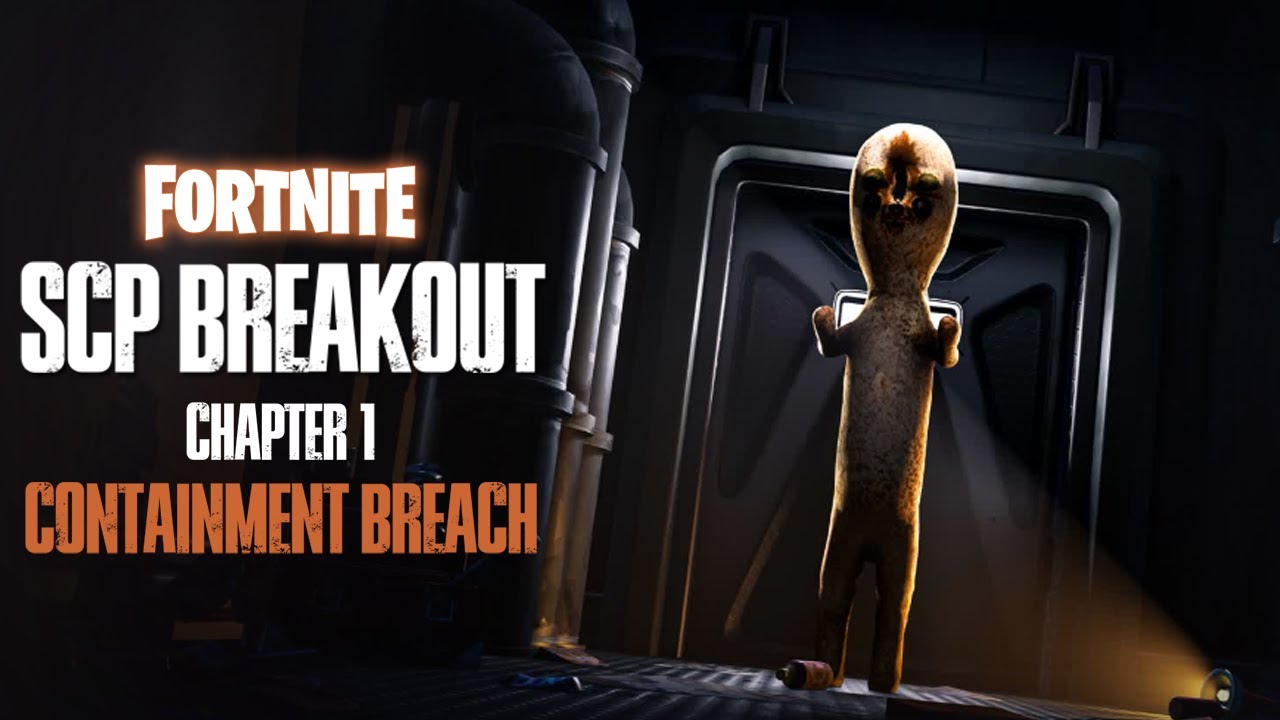 Chapter 1: Containment Breach | SCP BREAKOUT | Fortnite - YouTube