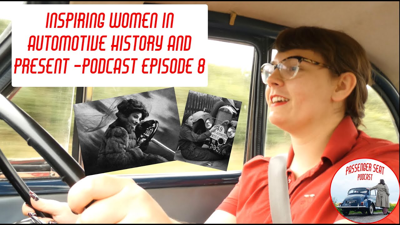 Inspiring Women in Automotive History and Present - Podcast Episode 8 ...