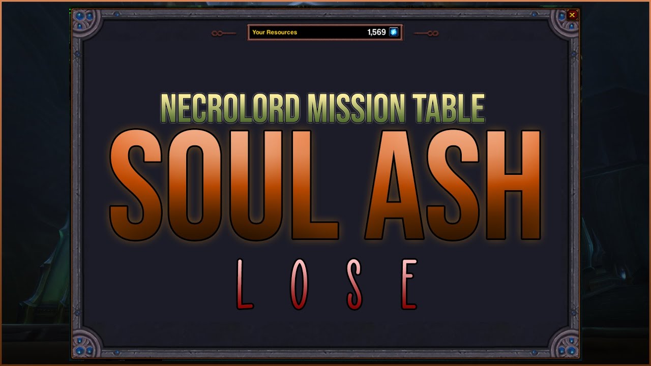 Necrolord Soul Ash Mission Table - YouTube