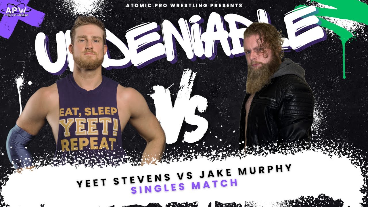Yeet Stevens Vs Jake Murphy - APW Undeniable 03/08/2024 - YouTube