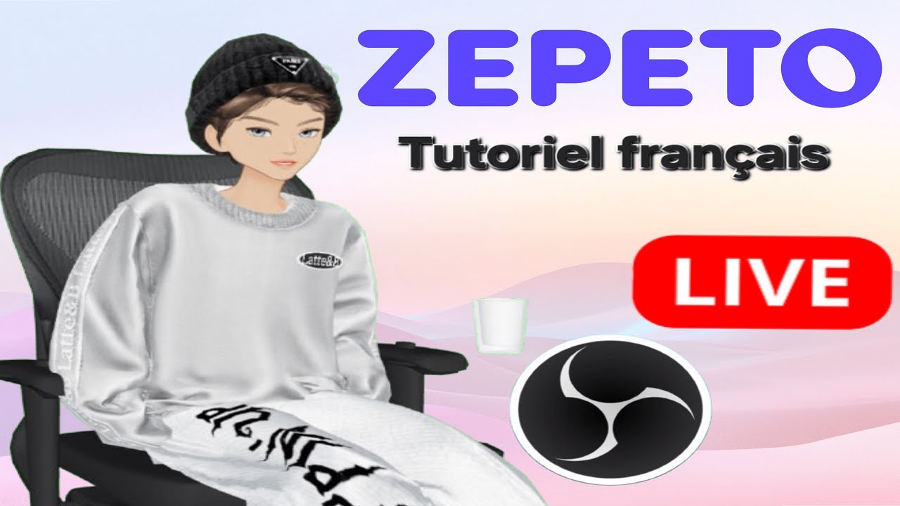 Comment faire un live sur Zepeto depuis un PC | Tutoriel complet OBS ...