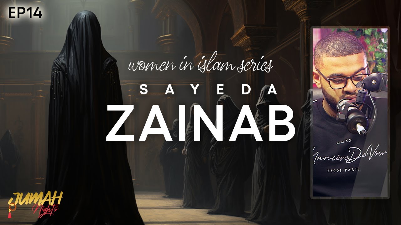 Infallibility of Lady Zainab (AS) | Women in Islam (Pt. 2) - YouTube
