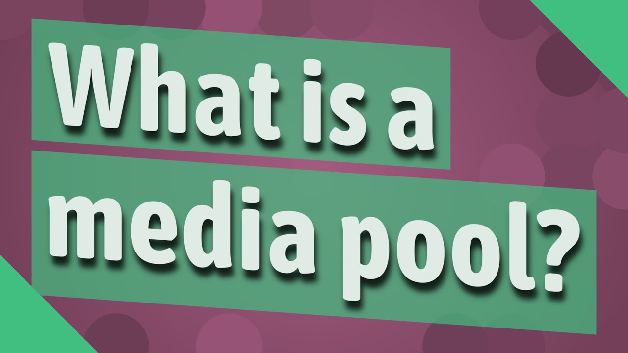 What is a media pool? - YouTube