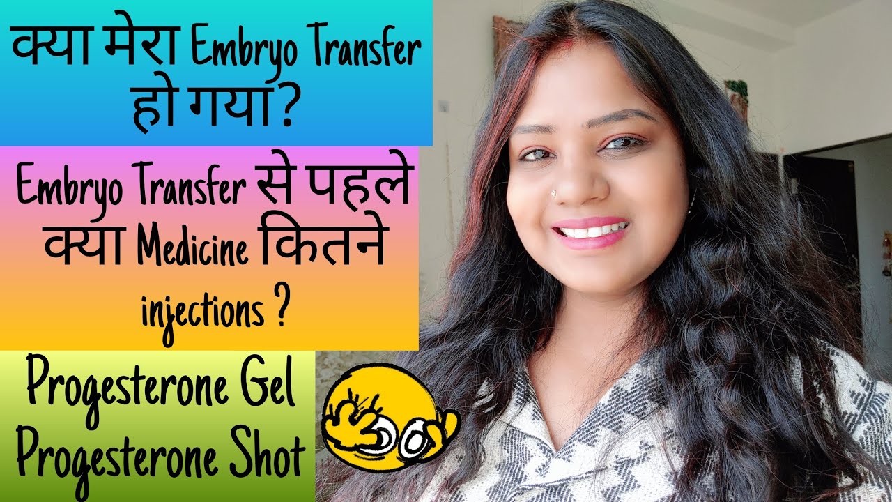 How did Doctor Prepare my Lining for FRESH EMBRYO TRANSFER ...