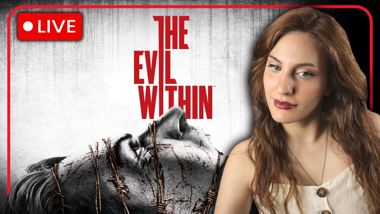 LIVE 🔴 EVIL WITHIN first playthrough - YouTube