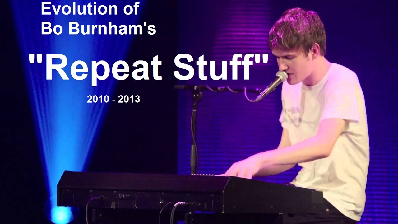 Evolution of Bo Burnham's "Repeat Stuff" - YouTube