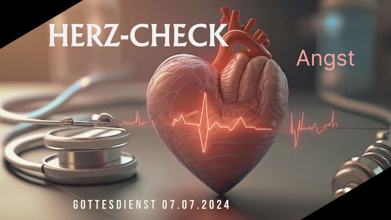 HerzCheck 4 – Angst | EGG Altona | Gottesdienst am 07.07.2024 - YouTube
