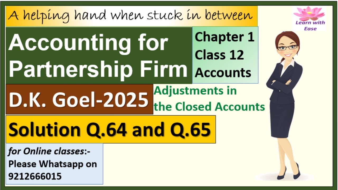 Partnership Fundamentals| D K Goel 2025| Q64 & Q65| Ch 1| Class 12 ...