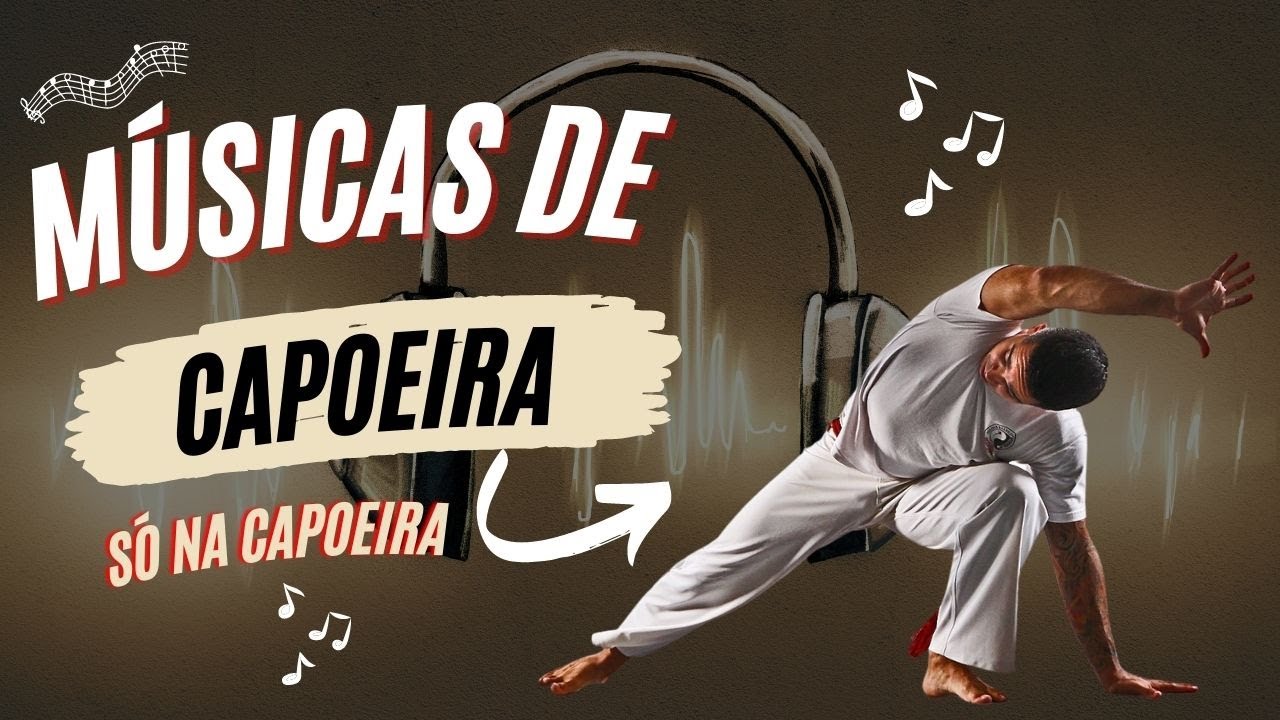 Músicas de Capoeira - Só na Capoeira - YouTube