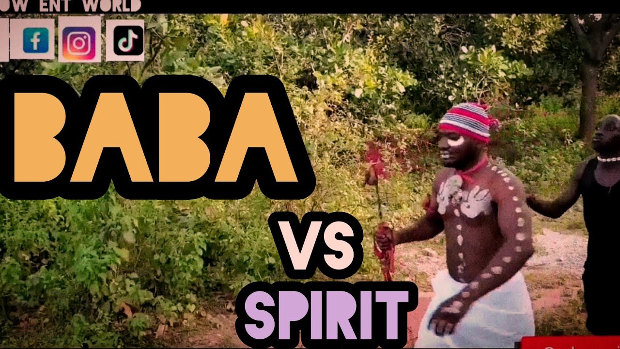 Baba vs spirit - YouTube