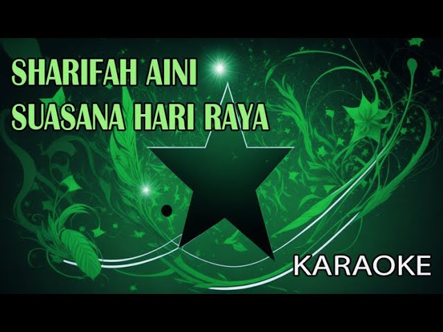 Sharifah Aini Suasana Hari Raya Karaoke Acordes - Chordify