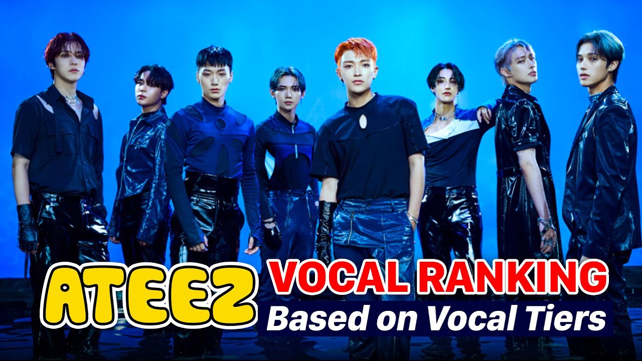 ATEEZ vocal tier list, ATEEZ vocal tier ranking 2023 | Kpop vocal tier ...