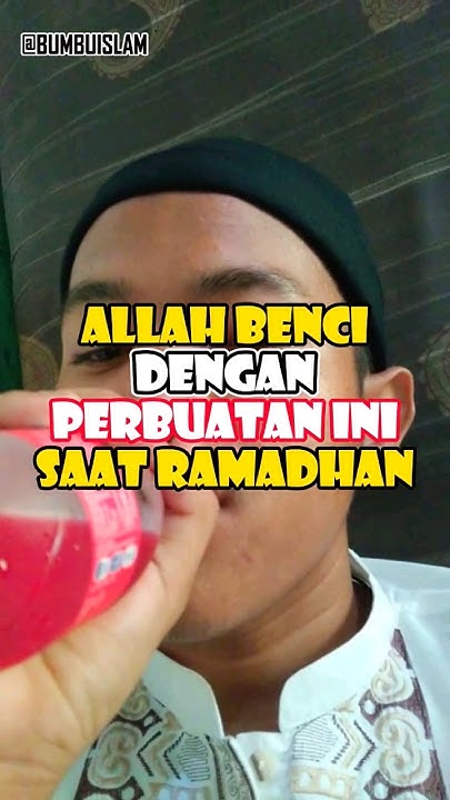 Perbuatan yang Paling Dibenci Allah saat Ramadhan #islam #shortsfeed #puasa - YouTube