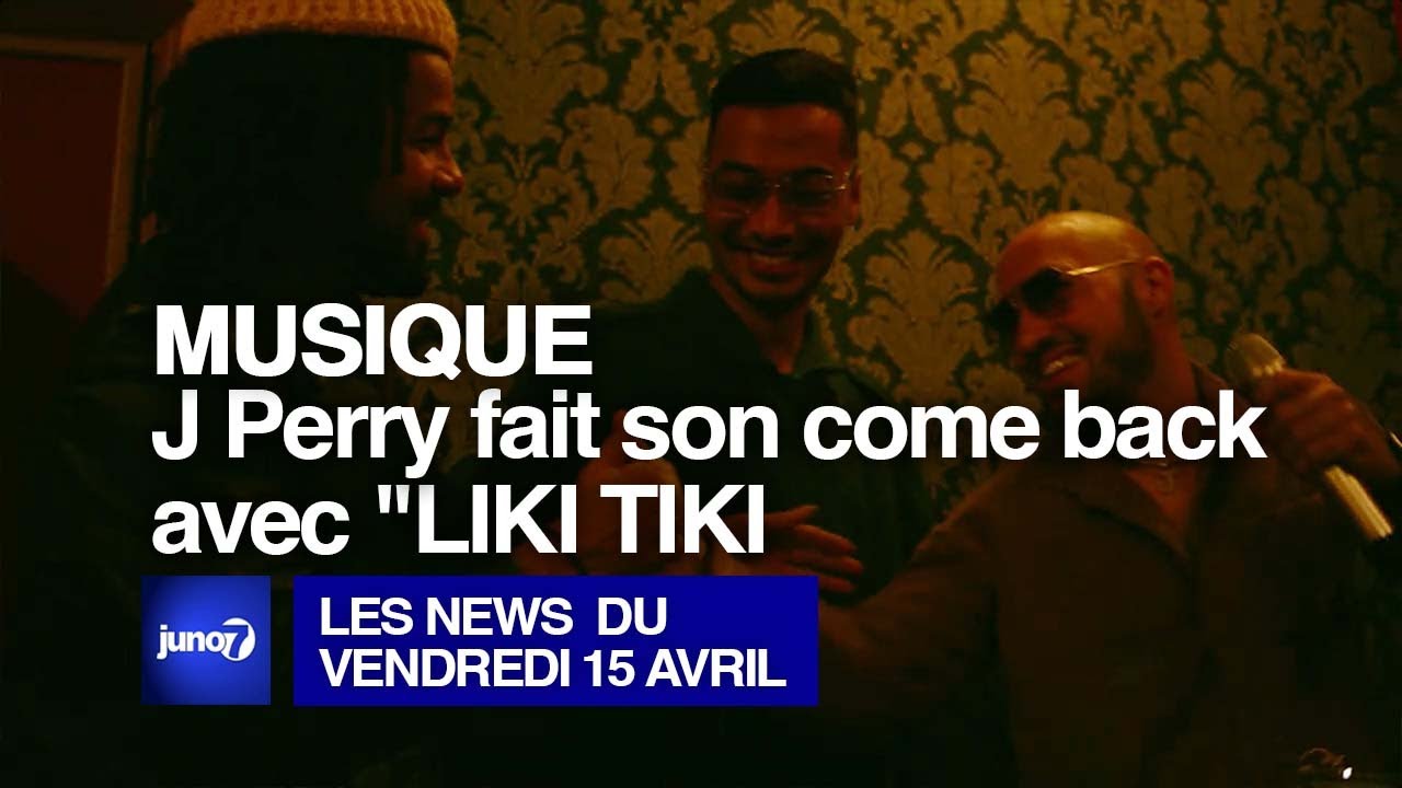 MUSIQUE | J Perry fait son come back avec "LIKI TIKI - YouTube