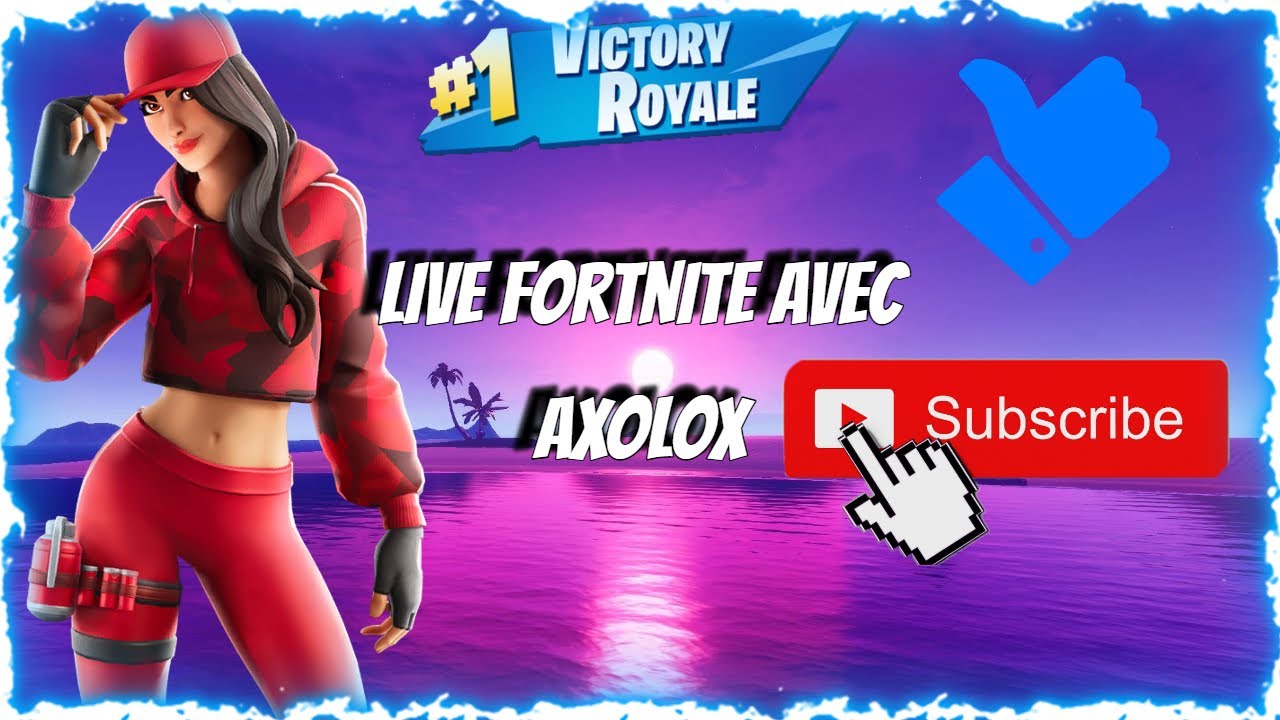 live fortnite 5 (avec axolox) - YouTube