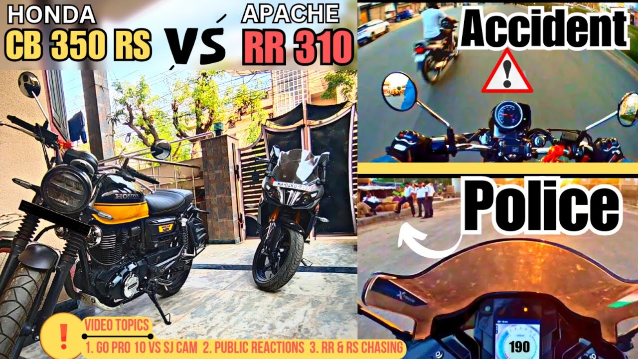 HONDA CB 350 rs VS APACHE RR 310 | Go PRO Hero 10 & SJ CAM 6 Legend ...