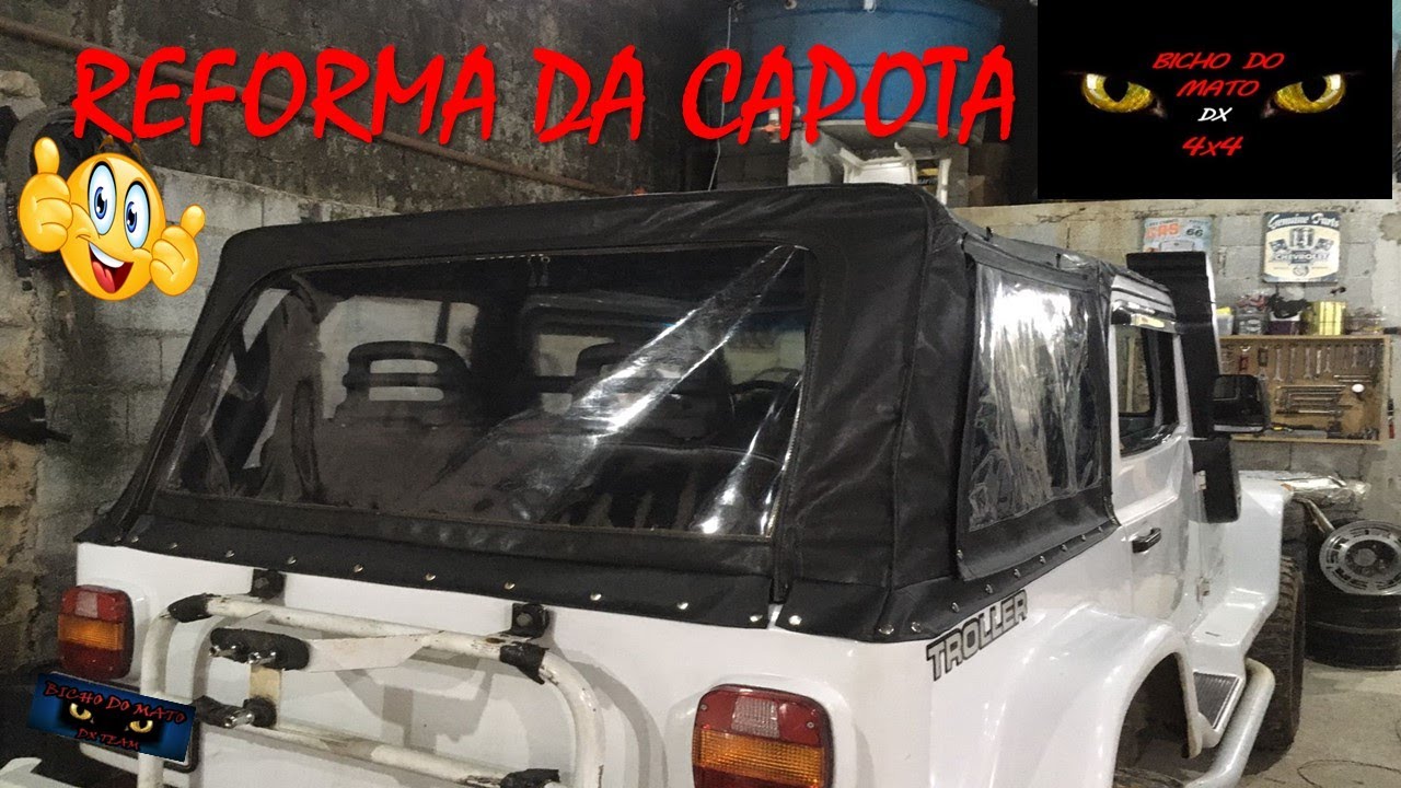 TROLLER REFORMA DA CAPOTA / BICHO DO MATO - YouTube