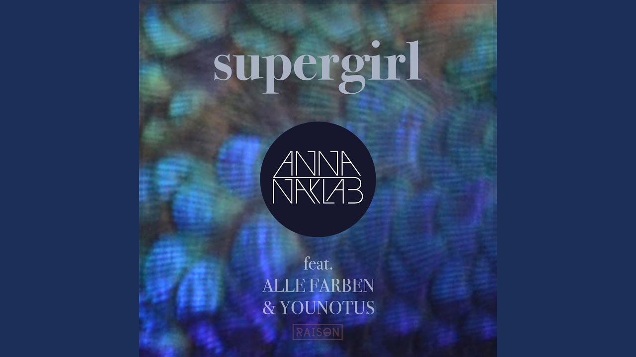 Supergirl (Club Mix) - YouTube