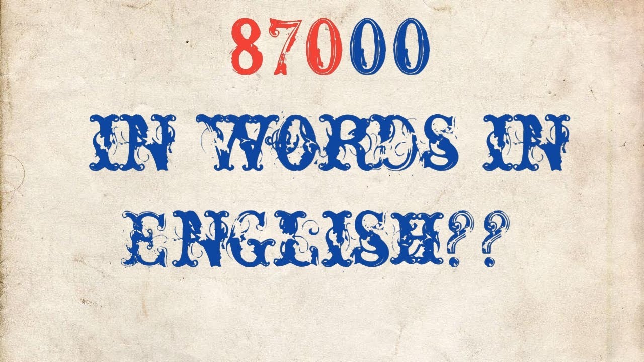 87000 spelling in English |How to write 87000 in words|87000 ko English ...