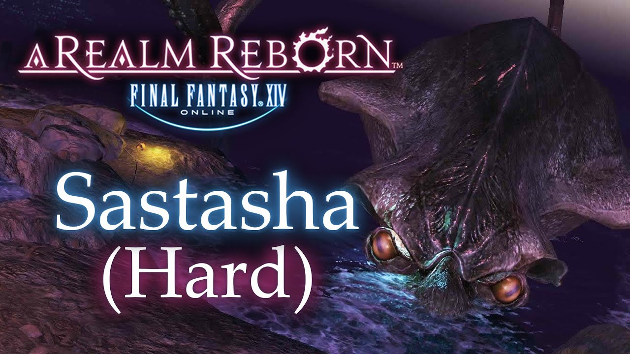 Sastasha (Hard) Story & Duty! ~Final Fantasy XIV: Post ARR~ *Only ...