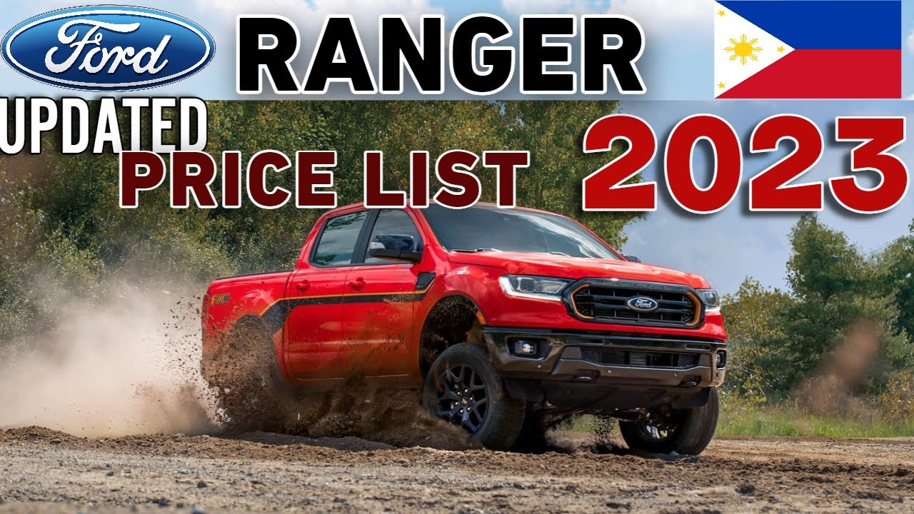 FORD RANGER 2023 UPDATED PRICE LIST & SPECS PHILIPPINES - YouTube