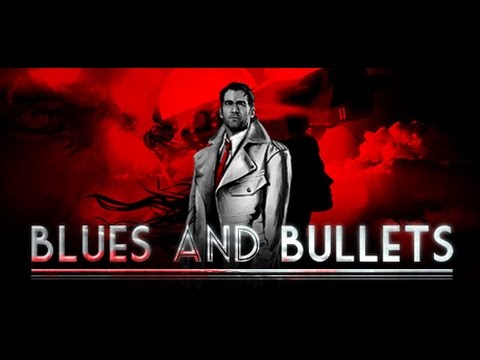 Blues and Bullets Episode 1 Game Movie - YouTube