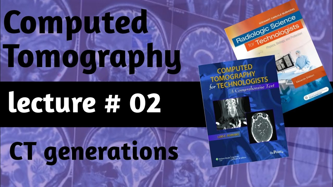 Computed tomography generations/Lecture#02/CT/Radiology #CT scan made ...