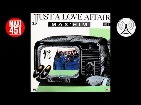 Max Him - Just a love affair (Maxi single - 1987) - YouTube